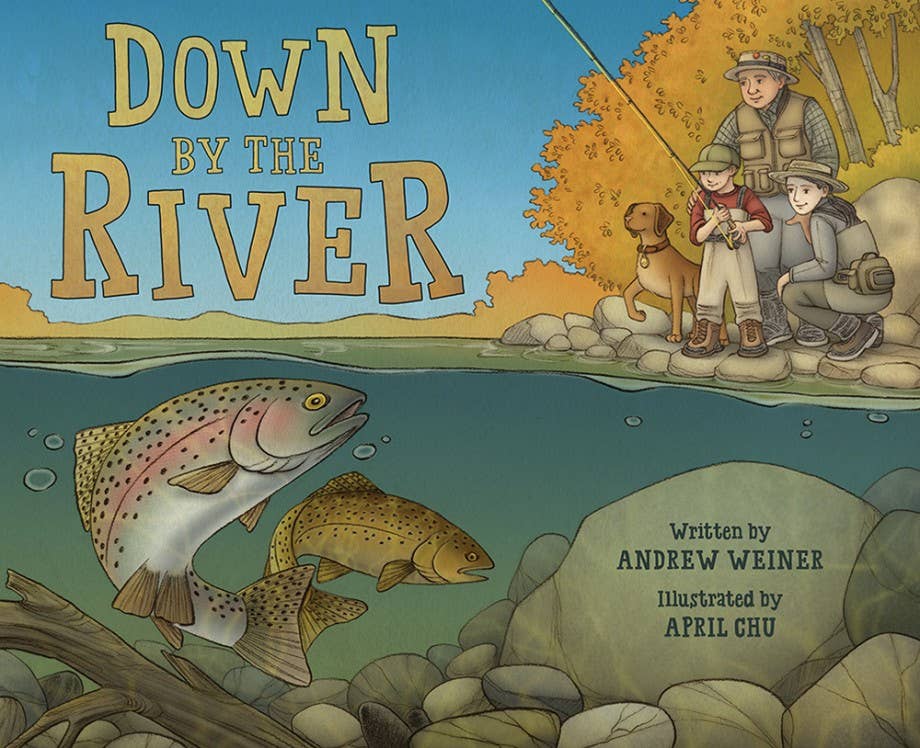 'Down by the River' by Andrew Weiner – Cross Current Outfitters